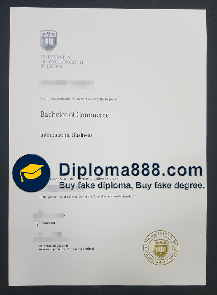 I want to order a University of Wollongong in Dubai degree.